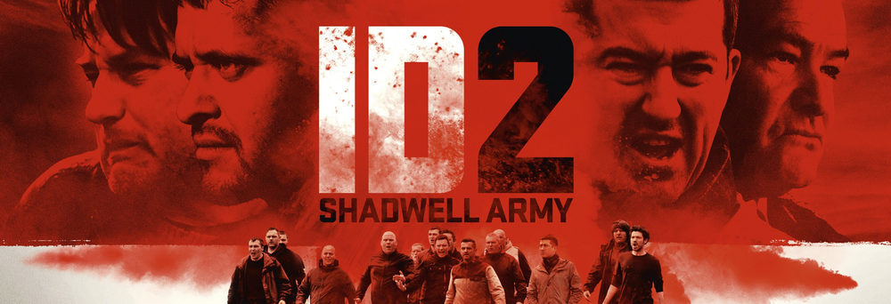 Carteles de ID2: Shadwell Army (2016) - eCartelera